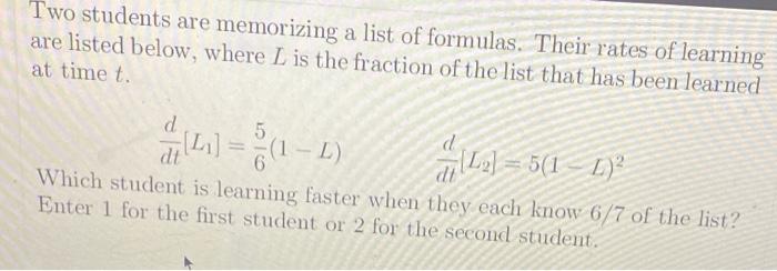 Solved Two students are memorizing a list of formulas. Their | Chegg.com