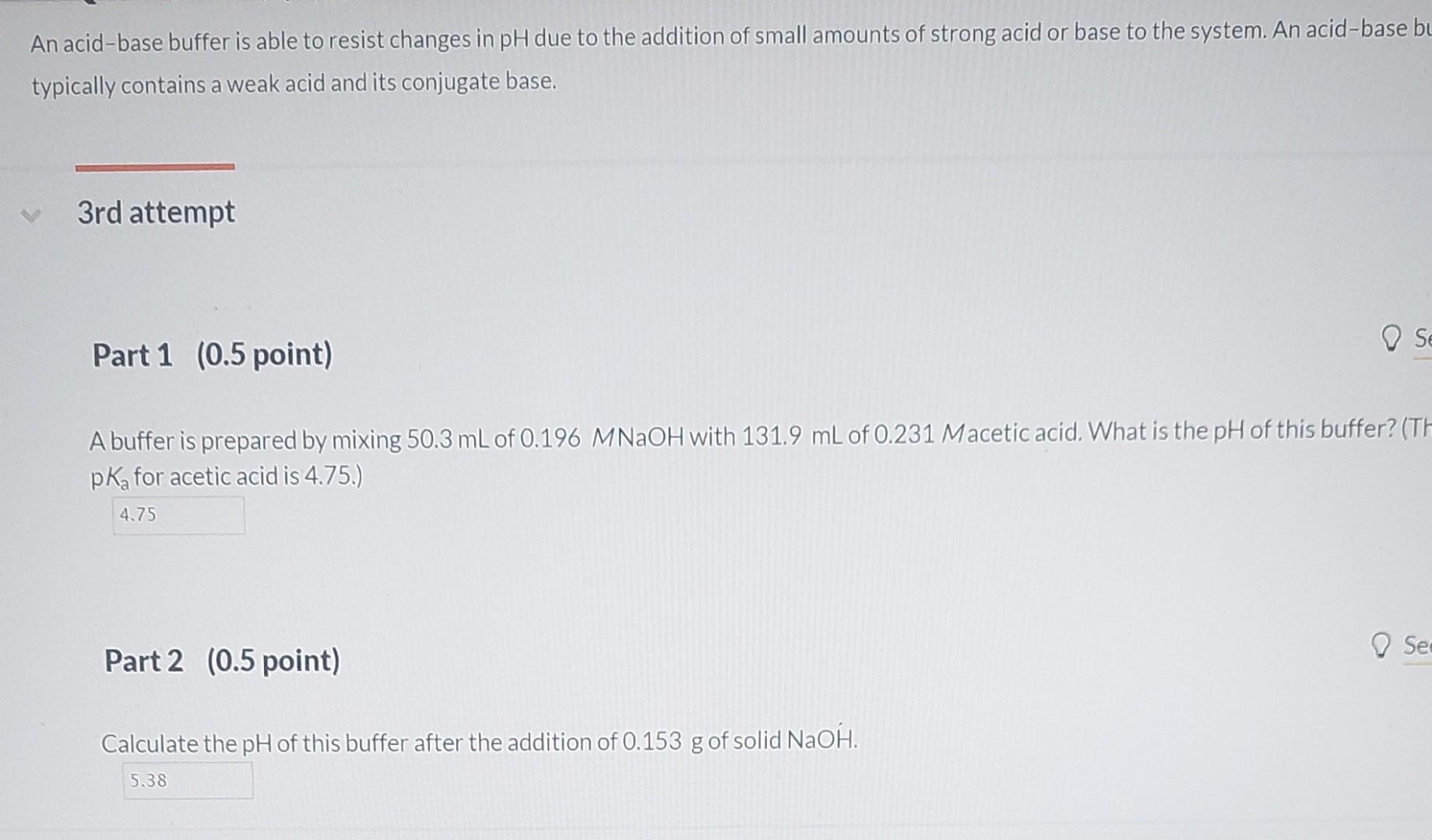 Solved An acid-base buffer is able to resist changes in pH | Chegg.com