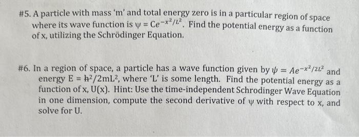 Solved \#5. A particle with mass ' m ' and total energy zero | Chegg.com