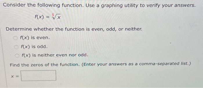 Solved Consider the following function. Use a graphing | Chegg.com