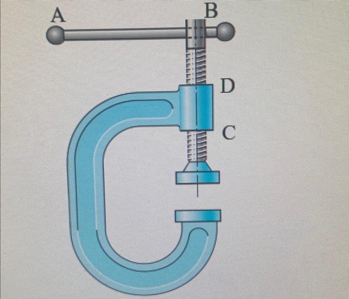 Design a steel C-clamp. The max. clamping force is | Chegg.com