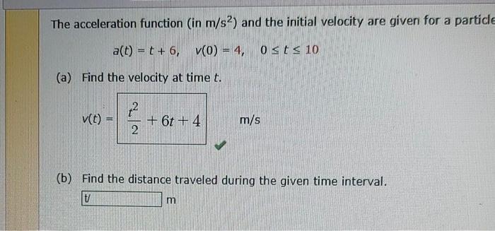 Solved The acceleration function (in m/s2 ) and the initial | Chegg.com