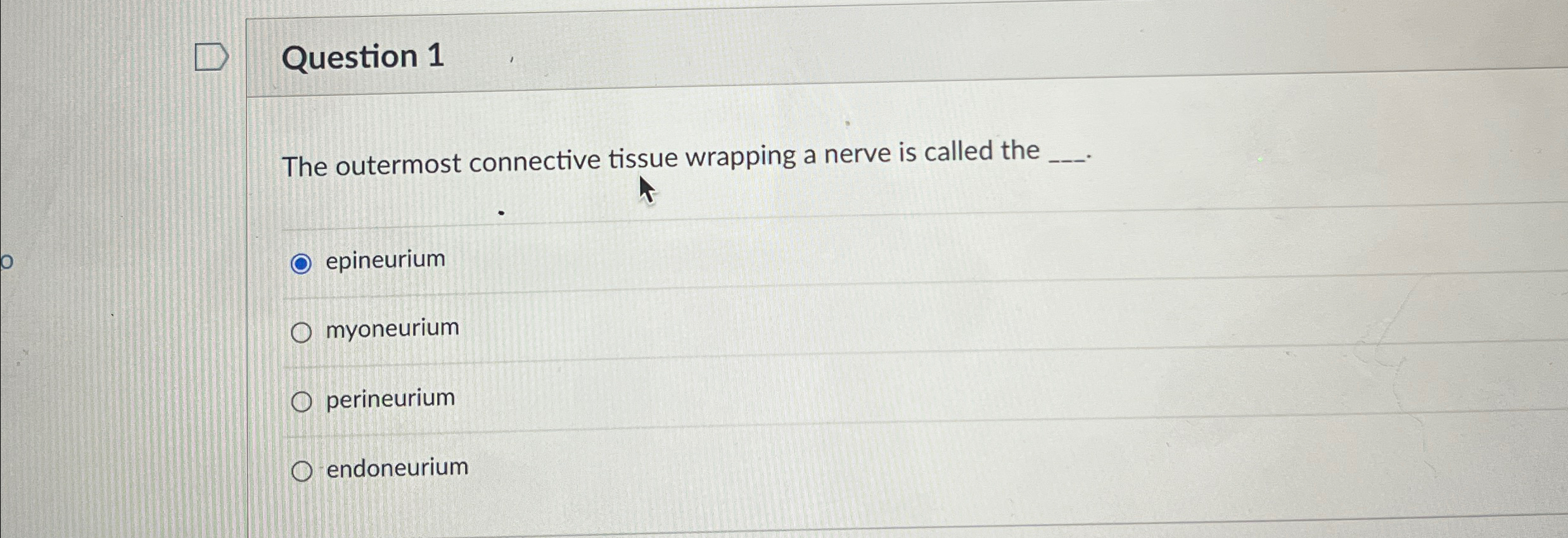 Solved Question 1The outermost connective tissue wrapping a | Chegg.com