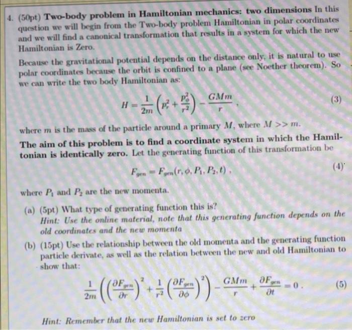 Solved 4. (50pt) Two-body problem in Hamiltonian mechanics: | Chegg.com