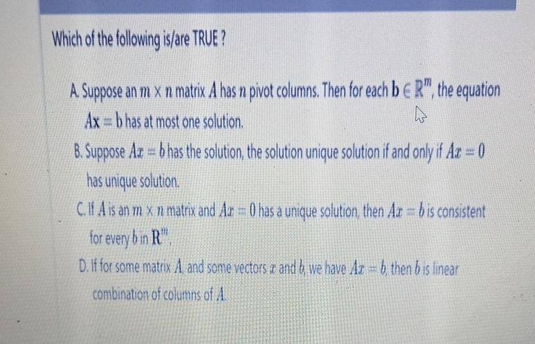 Solved Which of the following is/are TRUE?A. ﻿Suppose an m×n | Chegg.com