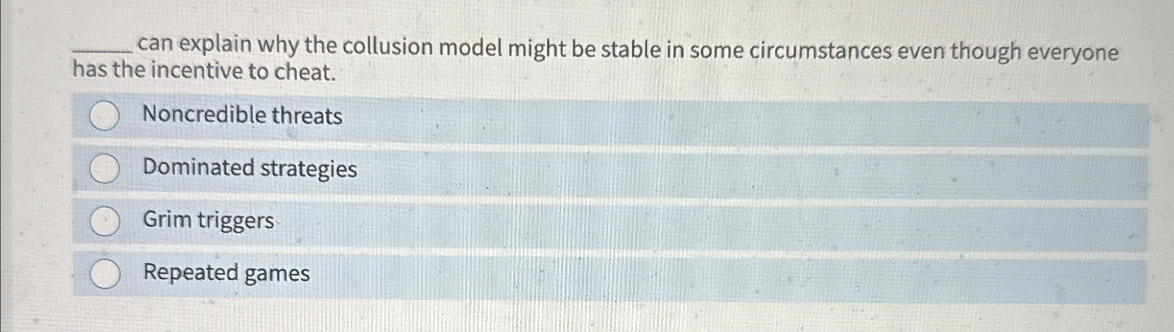 Solved q, ﻿can explain why the collusion model might be | Chegg.com