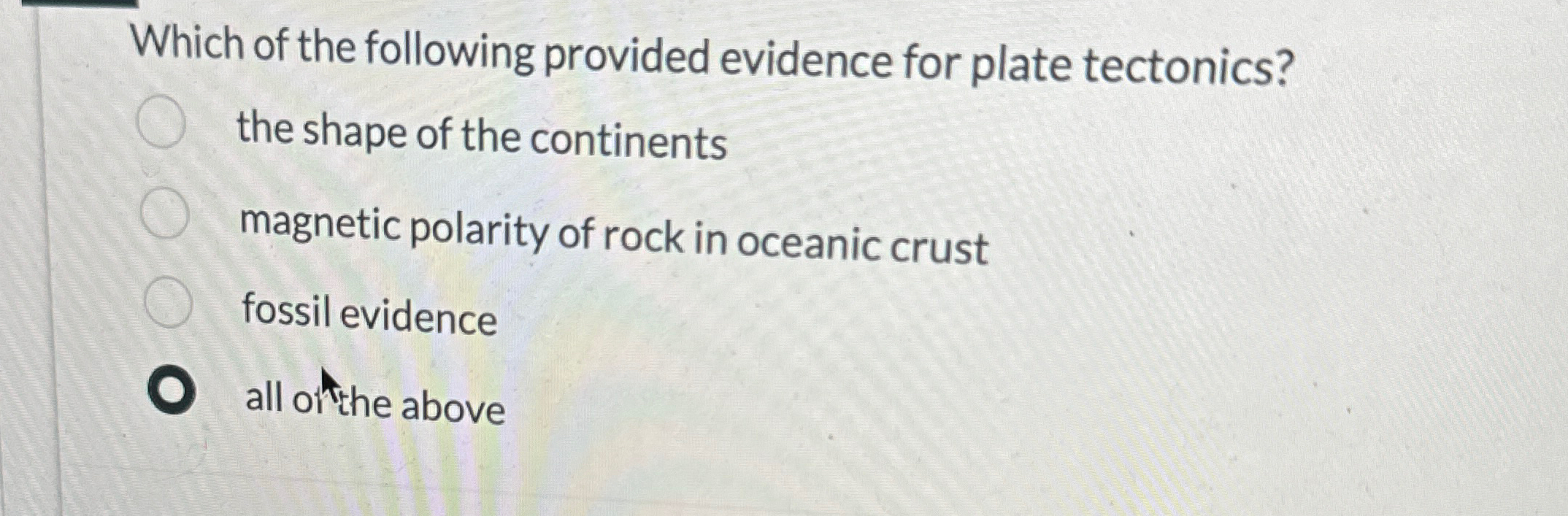 Solved Which of the following provided evidence for plate | Chegg.com