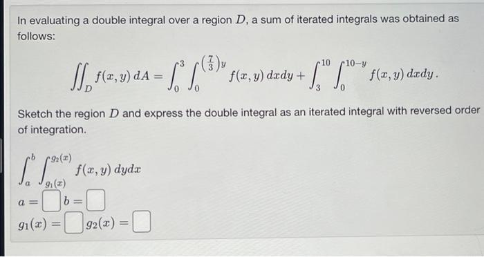 Solved In evaluating a double integral over a region D, a | Chegg.com