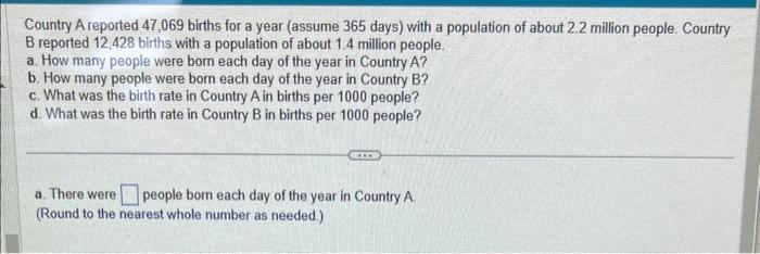 Solved Country A reported 47,069 births for a year (assume | Chegg.com