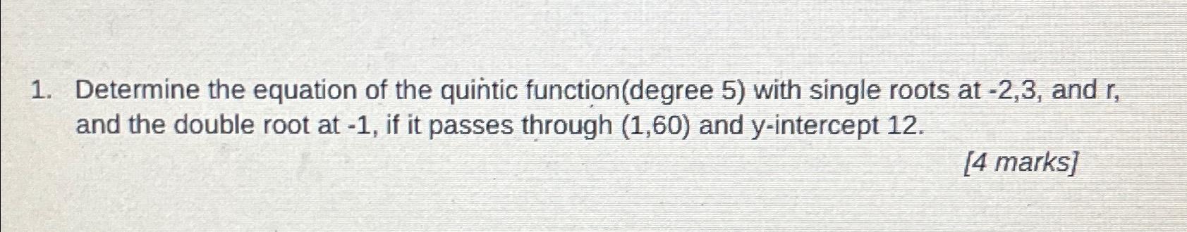 Solved Determine the equation of the quintic function | Chegg.com