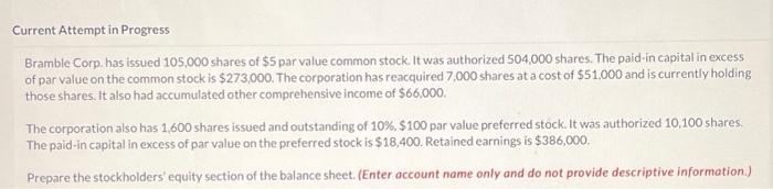 Solved Current Attempt in Progress Bramble Corp. has issued | Chegg.com
