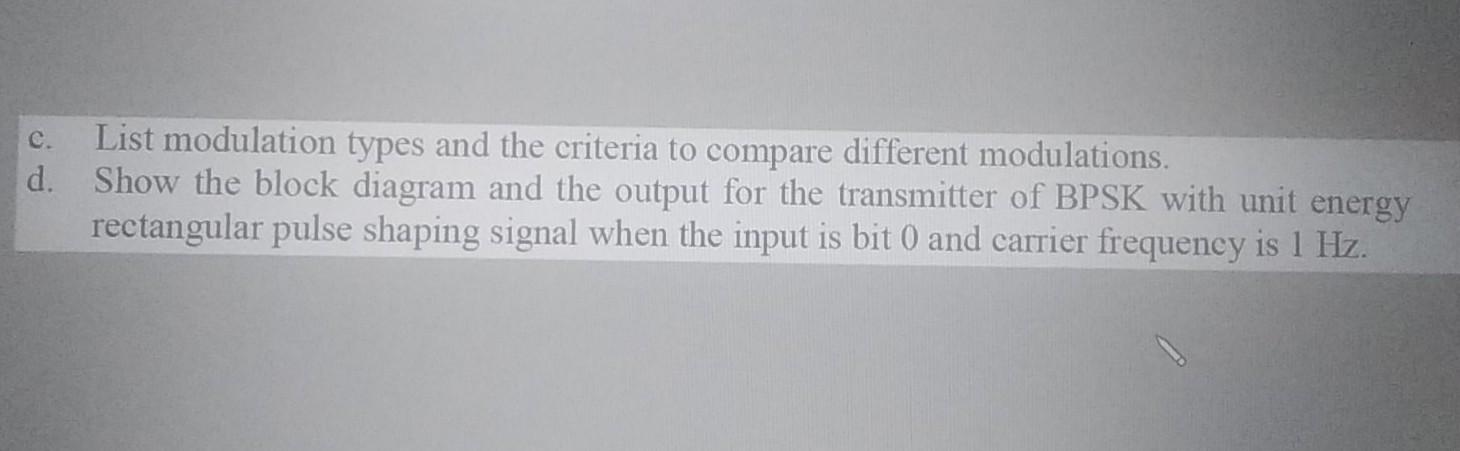 Solved List modulation types and the criteria to compare | Chegg.com