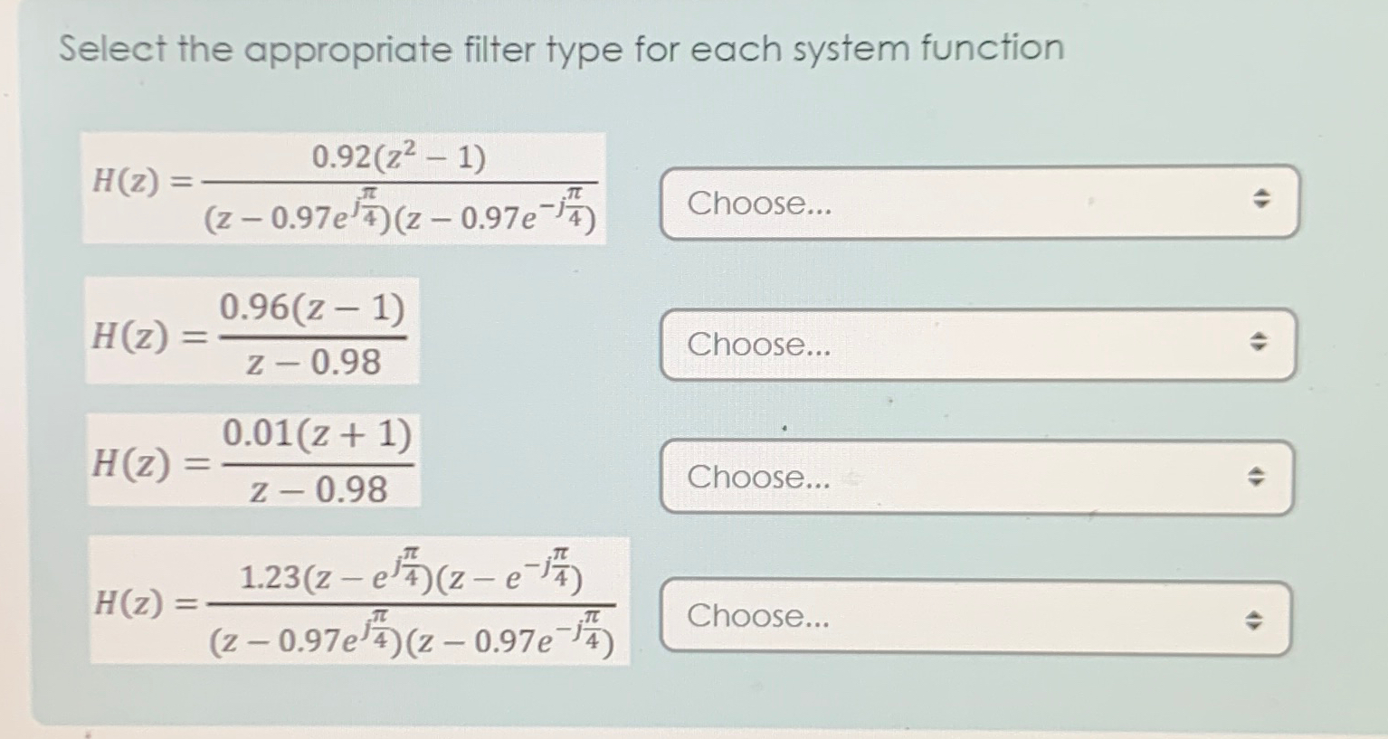 Solved Select the appropriate filter type for each system | Chegg.com