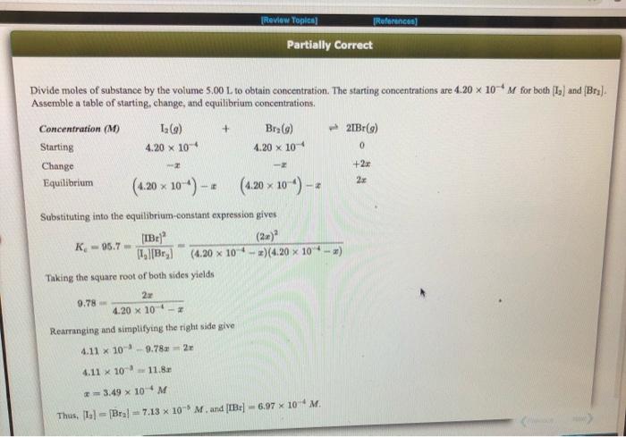 Solved Iodine and bromine react to give iodine monobromide, | Chegg.com