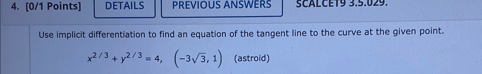 Solved [0/1 ﻿Points]PREVIOUS ANSWERSUse implicit | Chegg.com