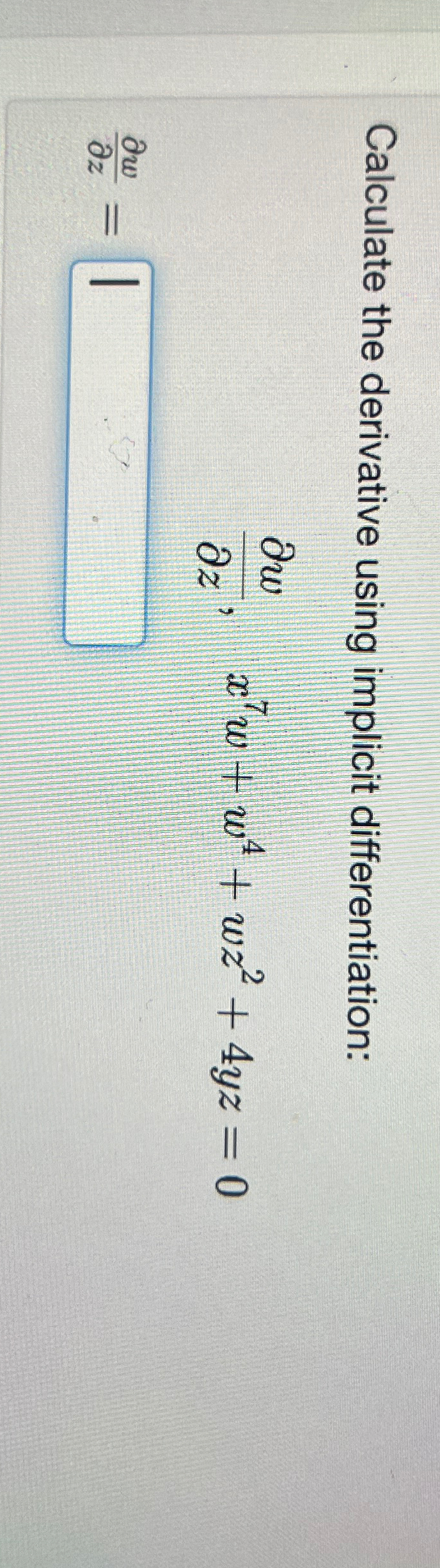 Solved Calculate the derivative using implicit | Chegg.com