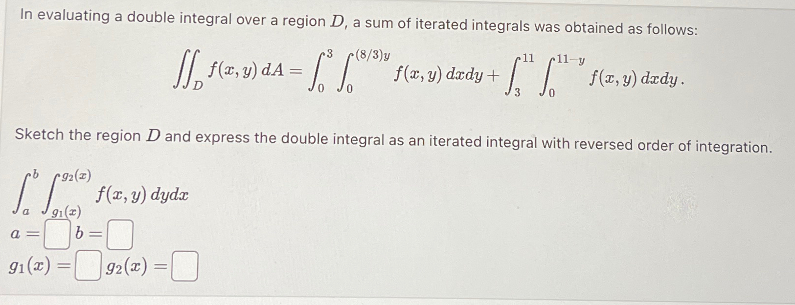 Solved In evaluating a double integral over a region D, ﻿a | Chegg.com