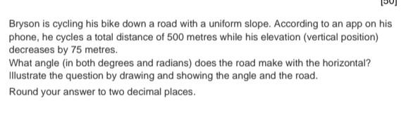 Solved Bryson is cycling his bike down a road with a uniform | Chegg.com