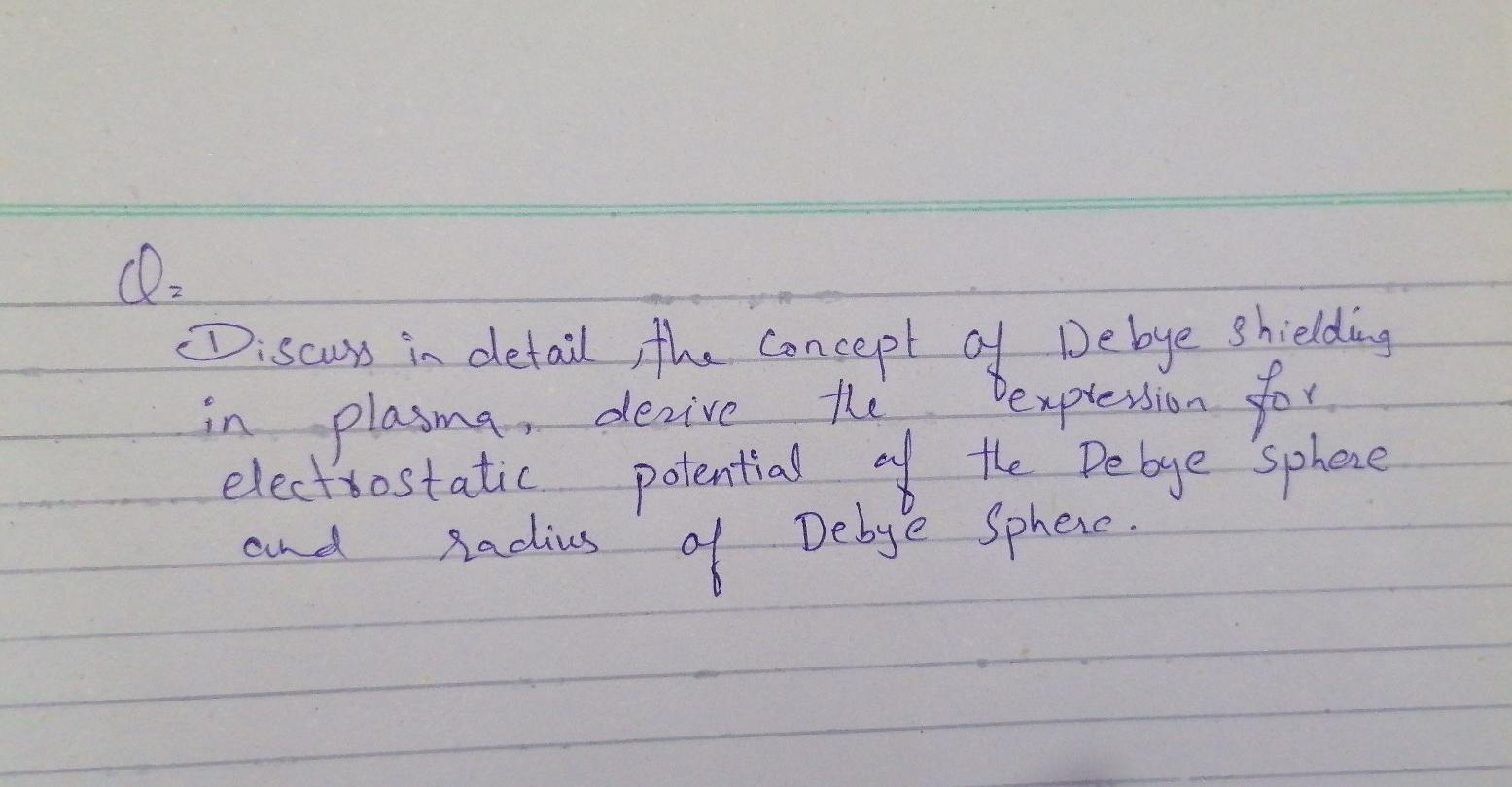 Solved in plasma derive Discuss in detail, the concept of | Chegg.com