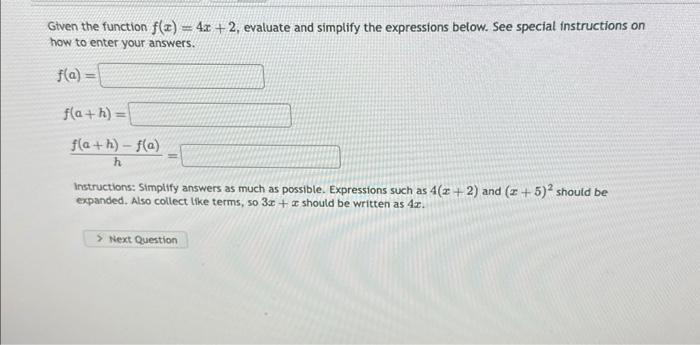 Solved Gtven the function f(x)=4x+2, evaluate and simplify | Chegg.com