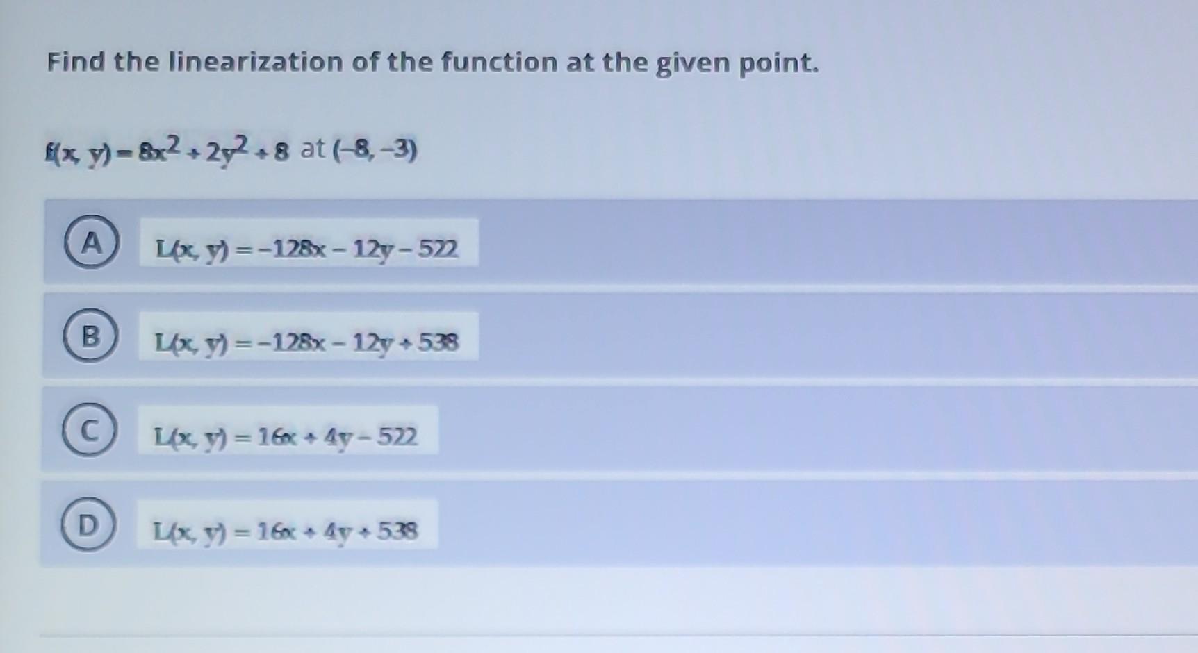 Solved Find The Linearization Of The Function At The Given