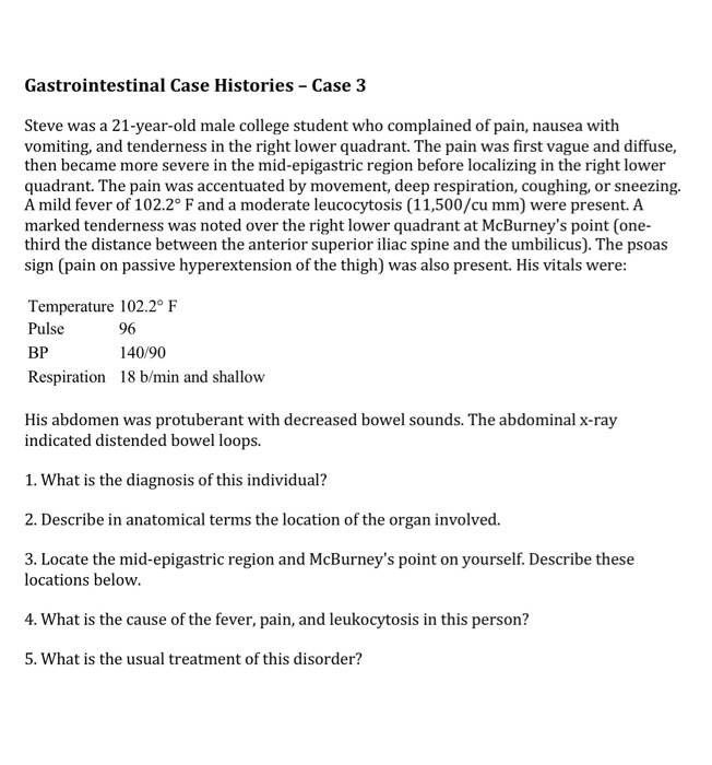 Solved Gastrointestinal Case Histories - Case 3 Steve was a | Chegg.com