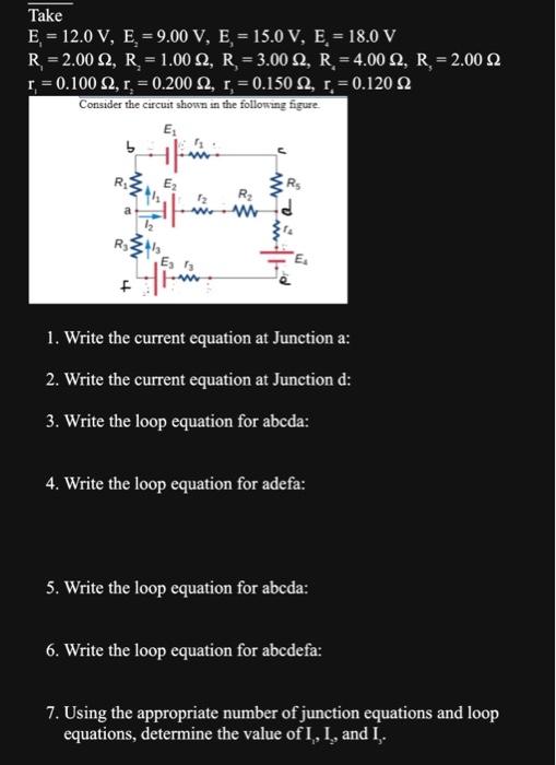 Solved Take E1=12.0 V,E2=9.00 V,Es=15.0 V,E4=18.0 | Chegg.com