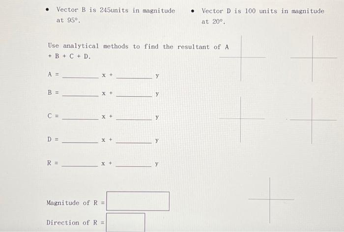 Solved Add the following vectors and describe the resultant | Chegg.com