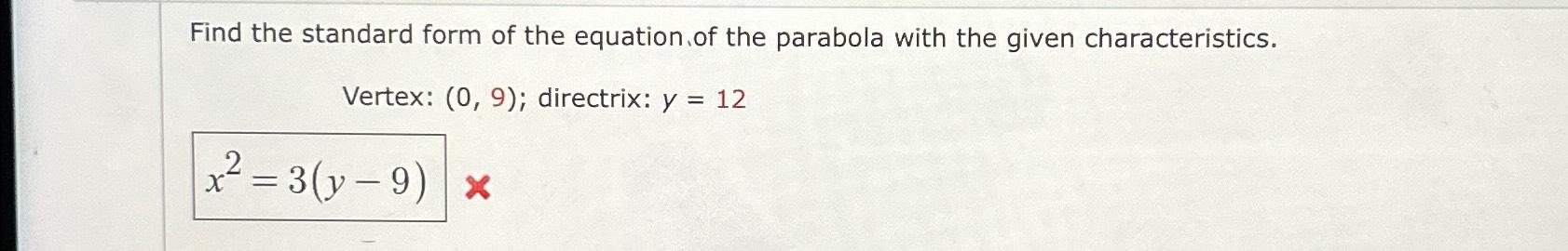 Solved Find the standard form of the equation of the | Chegg.com