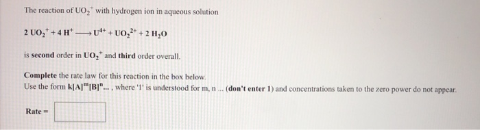 Solved The reaction of UO2 with hydrogen ion in aqueous | Chegg.com
