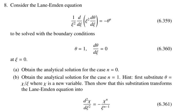 Solved 8. Consider the Lane-Emden equation | Chegg.com