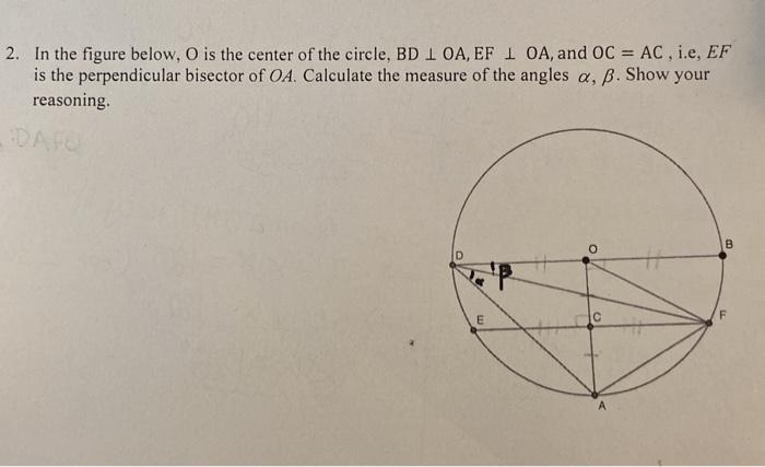 Solved 2. In the figure below, O is the center of the | Chegg.com