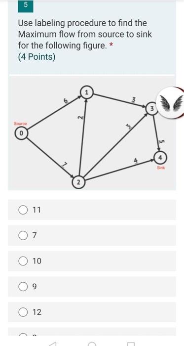 Solved 5 Use labeling procedure to find the Maximum flow | Chegg.com