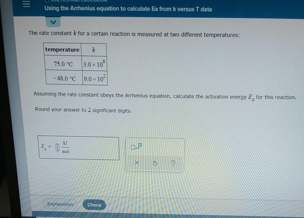 Solved Using the Arrhenius equation to calculate Ea from k | Chegg.com