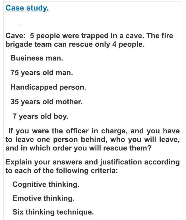 Case study. Cave: 5 people were trapped in a cave. | Chegg.com