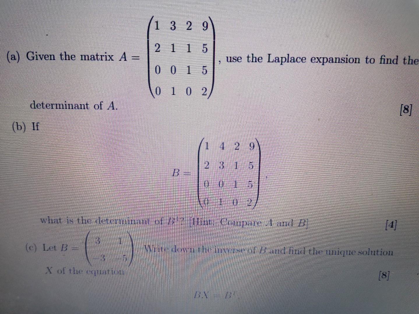 Solved 1329 2 1 15 (a) Given the matrix A = use the Laplace | Chegg.com