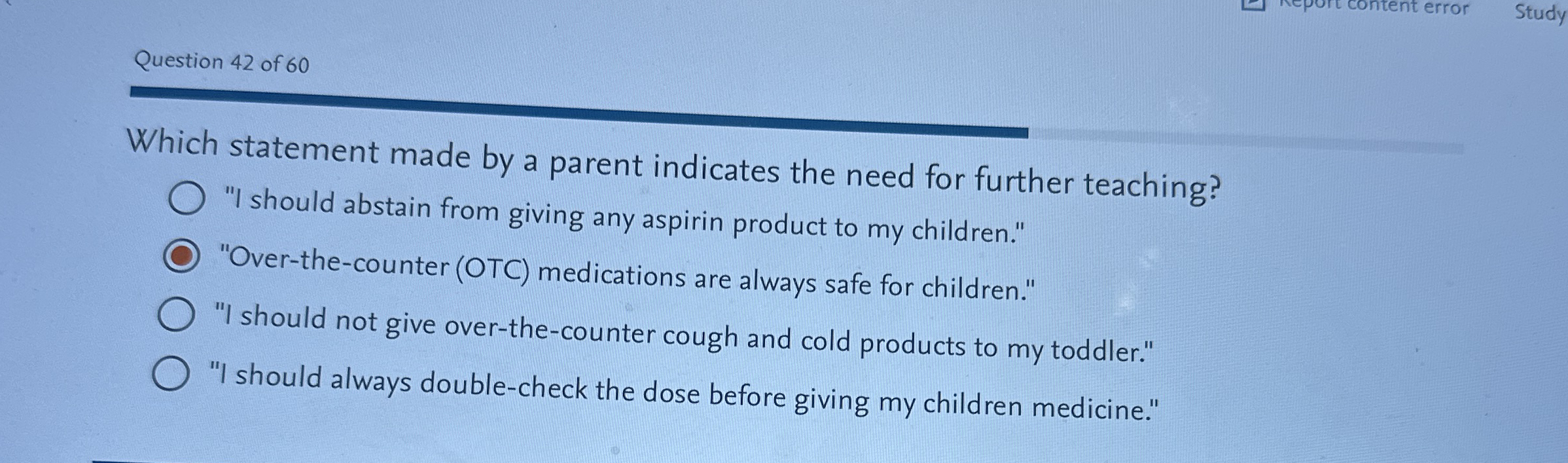 Solved Question 42 ﻿of 60Which statement made by a parent | Chegg.com