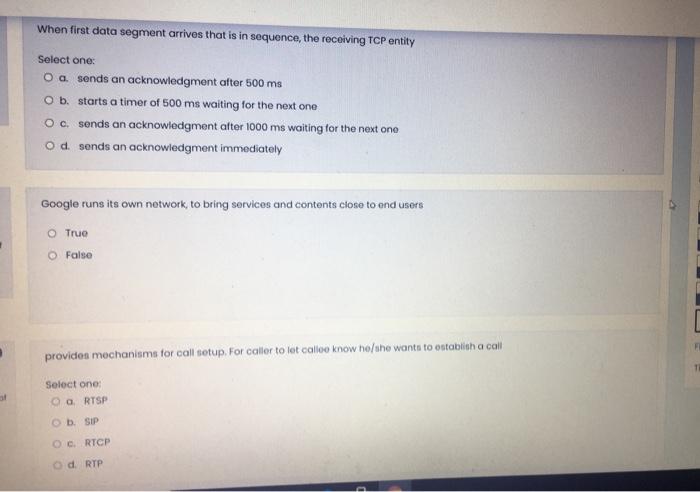 Solved When first data segment arrives that is in sequence, | Chegg.com