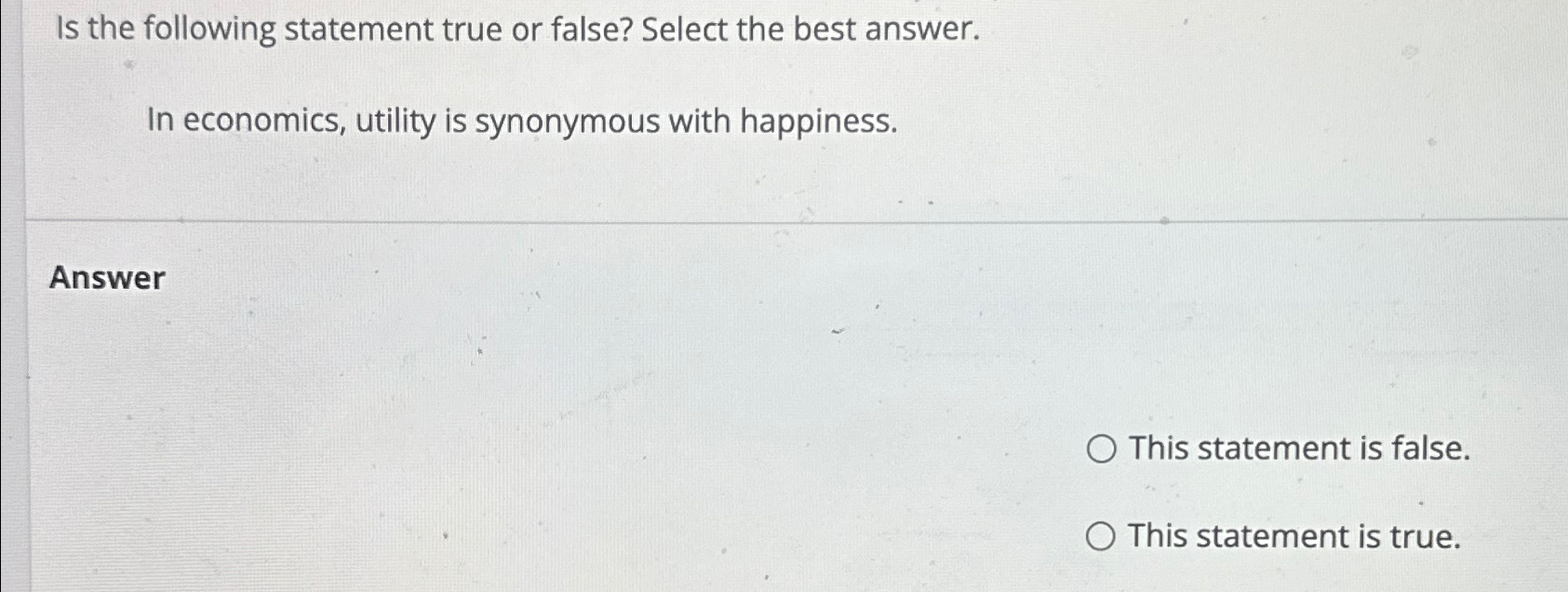 Solved Is the following statement true or false? Select the | Chegg.com