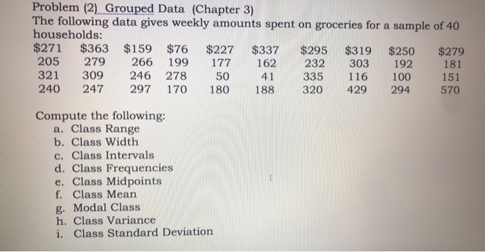 Solved Problem (2) Grouped Data (Chapter 3) The following | Chegg.com