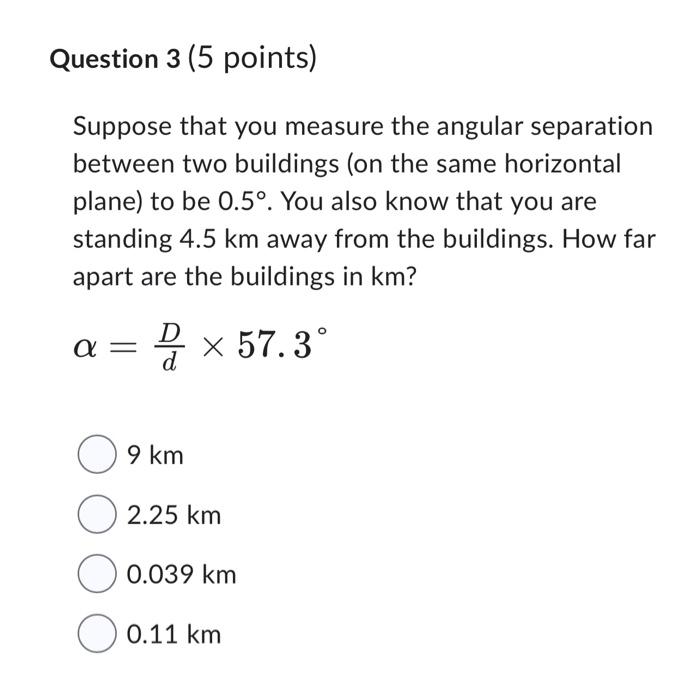 Solved Suppose that you measure the angular separation | Chegg.com
