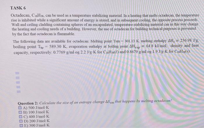 Solved TASK 6 Octadecan, C18H38, can be used as a | Chegg.com