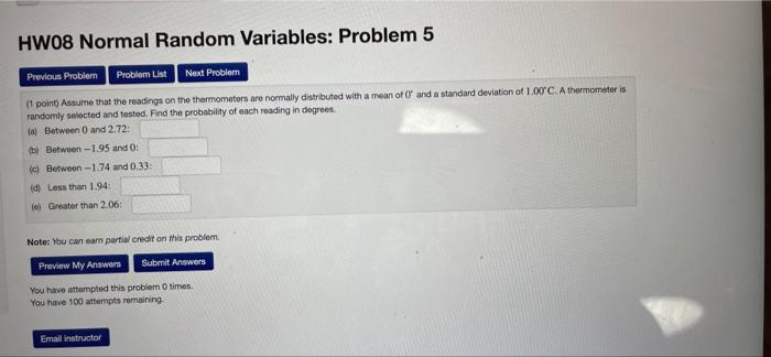 Solved HW08 Normal Random Variables: Problem 5 Previous | Chegg.com