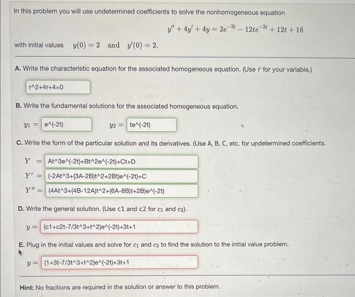 Solved In this problem you will use undetermined | Chegg.com