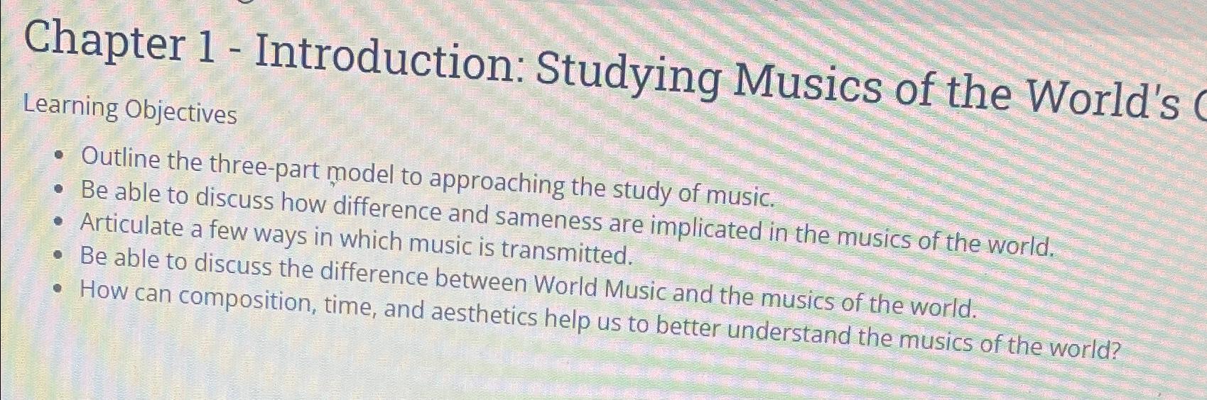 Solved Chapter 1 - ﻿Introduction: Studying Musics of the | Chegg.com