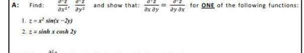 Solved A: Find: and show that: axay 2 ду дх for ONE of the | Chegg.com