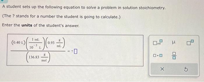 Solved A student sets up the following equation to solve a | Chegg.com