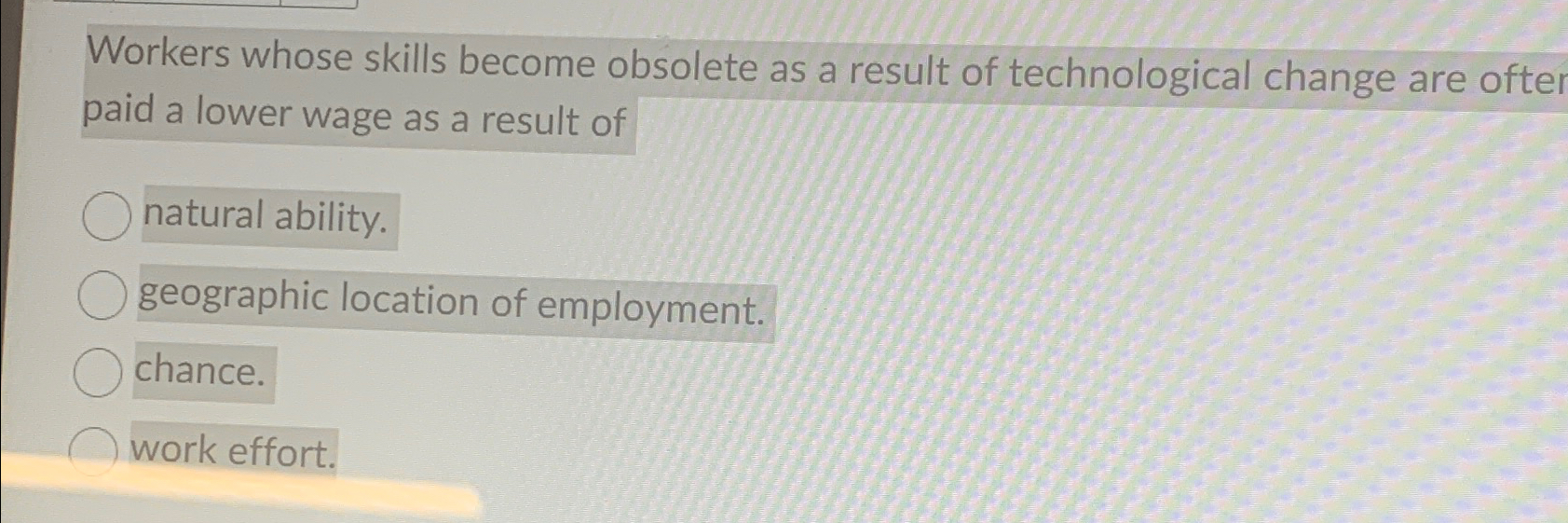Solved Workers whose skills become obsolete as a result of | Chegg.com