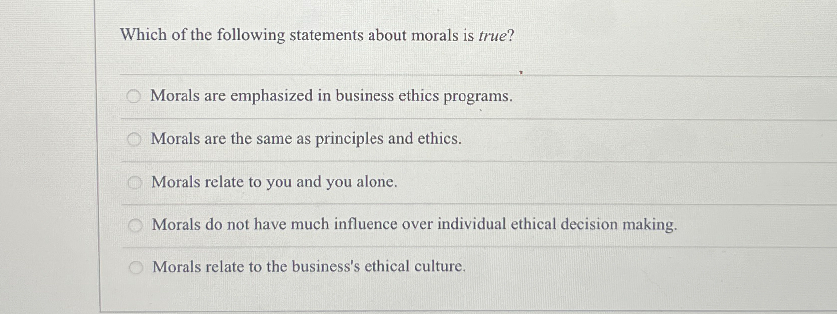 Solved Which of the following statements about morals is | Chegg.com
