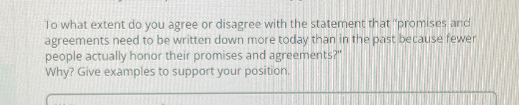 Solved To what extent do you agree or disagree with the | Chegg.com